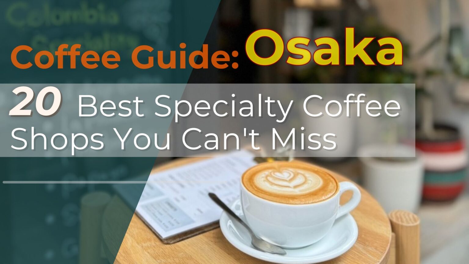 Osaka Coffee Guide: 20 Best Specialty Coffee Shops You Can’t Miss | あみろうブログ